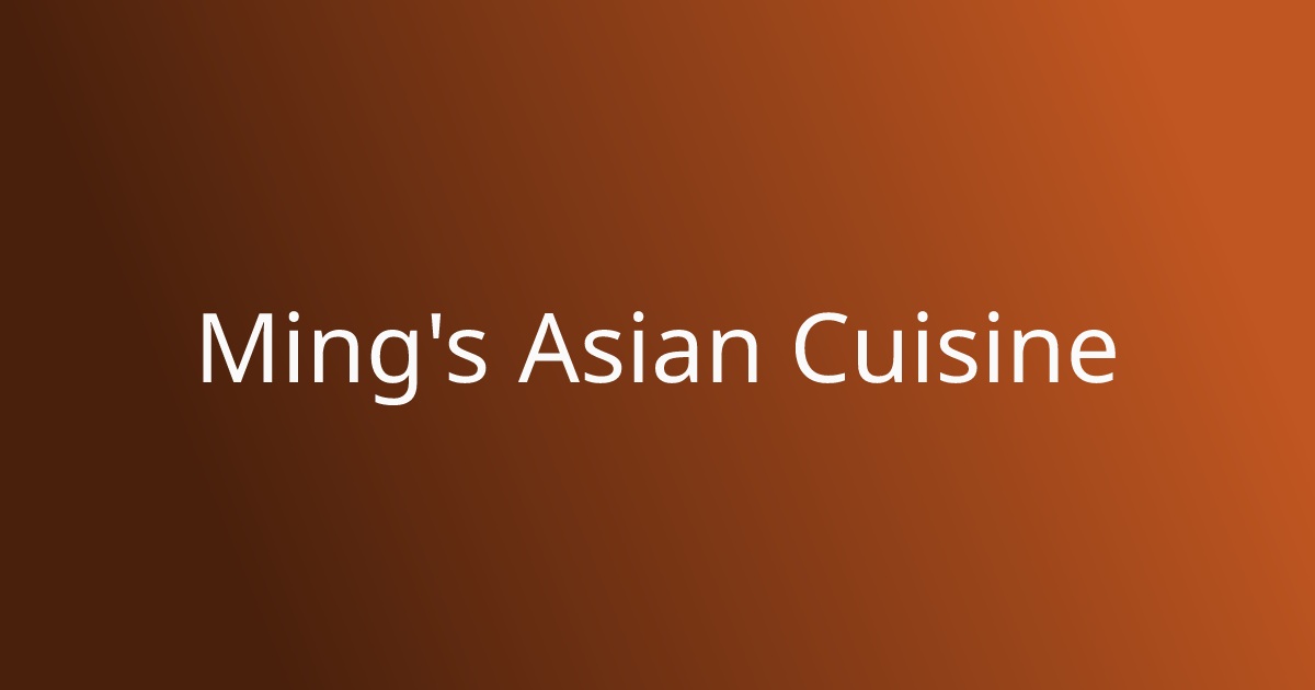Order Authentic Chinese Online | Ming's Asian Cuisine - Pickup Available